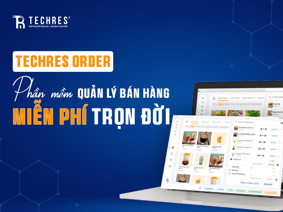Phần Mềm Quản Lý Bán Hàng Miễn Phí Trọn Đời - TECHRES